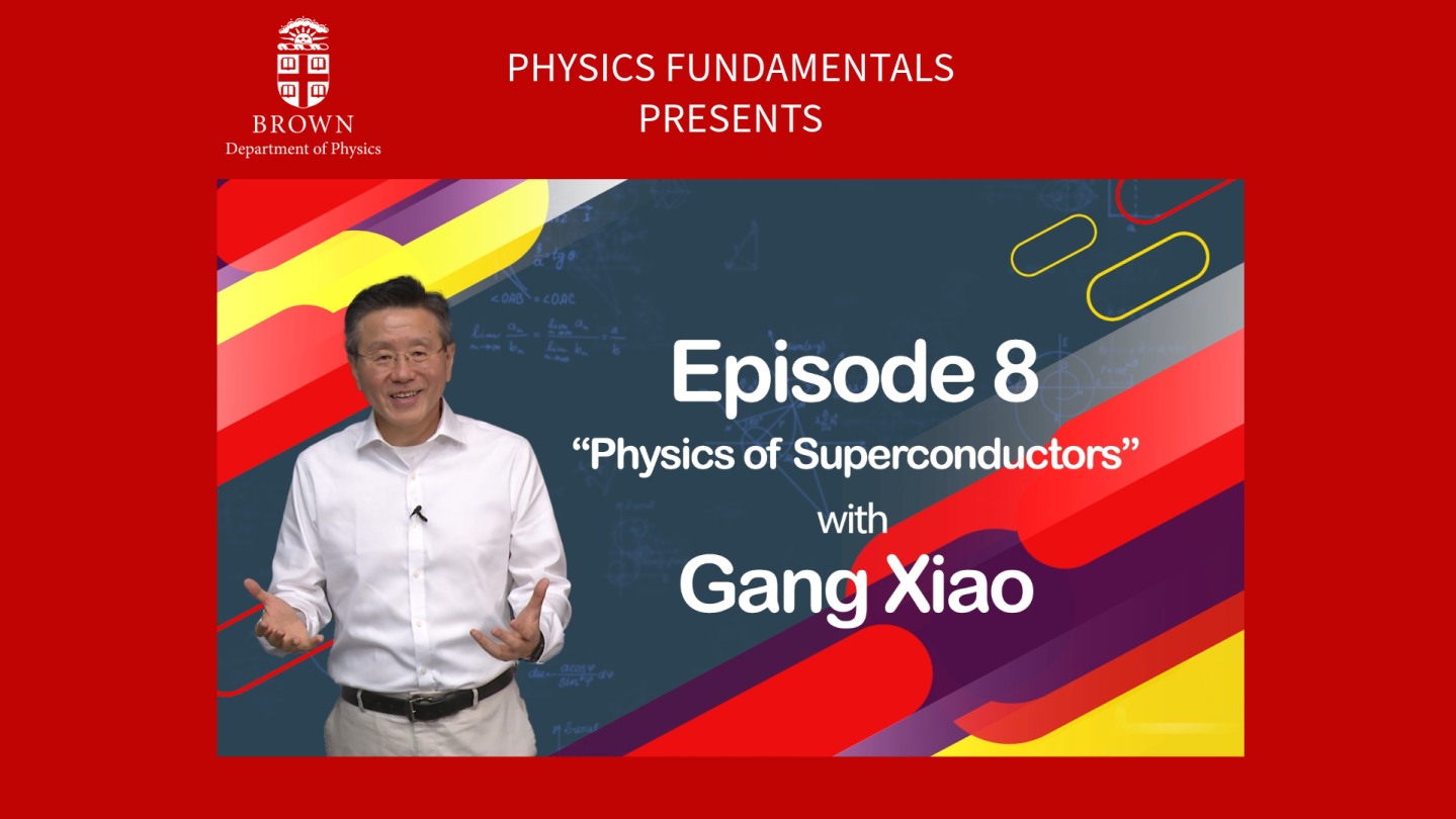 Physics Fundamentals Presents "Physics of Superconductors" with Gang ...